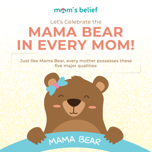 Mama Bear in Every MOM! - Mom's Belief